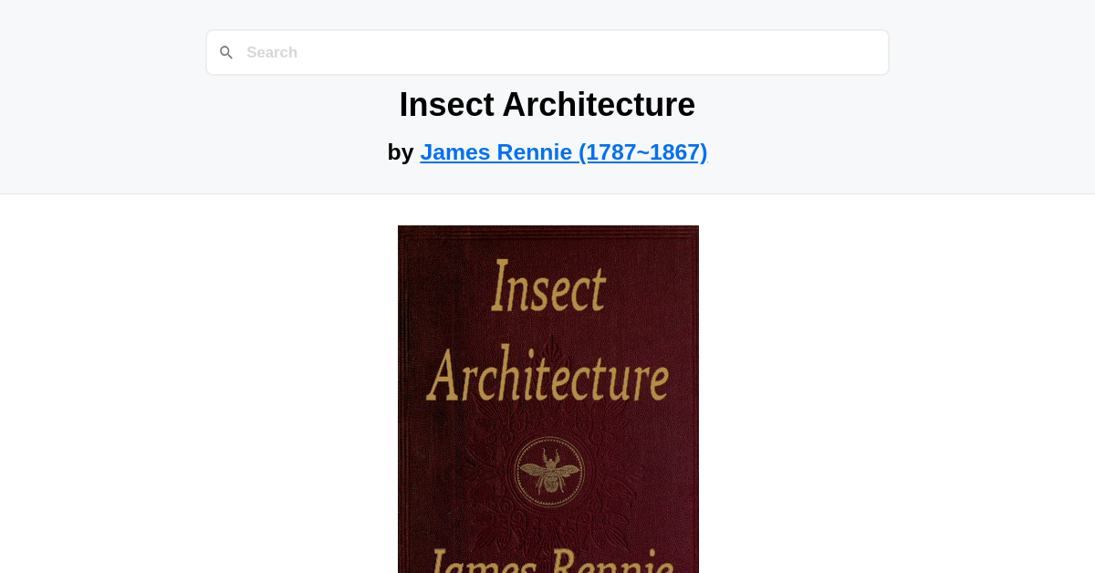 Insect Architecture by James Rennie (1787~1867)