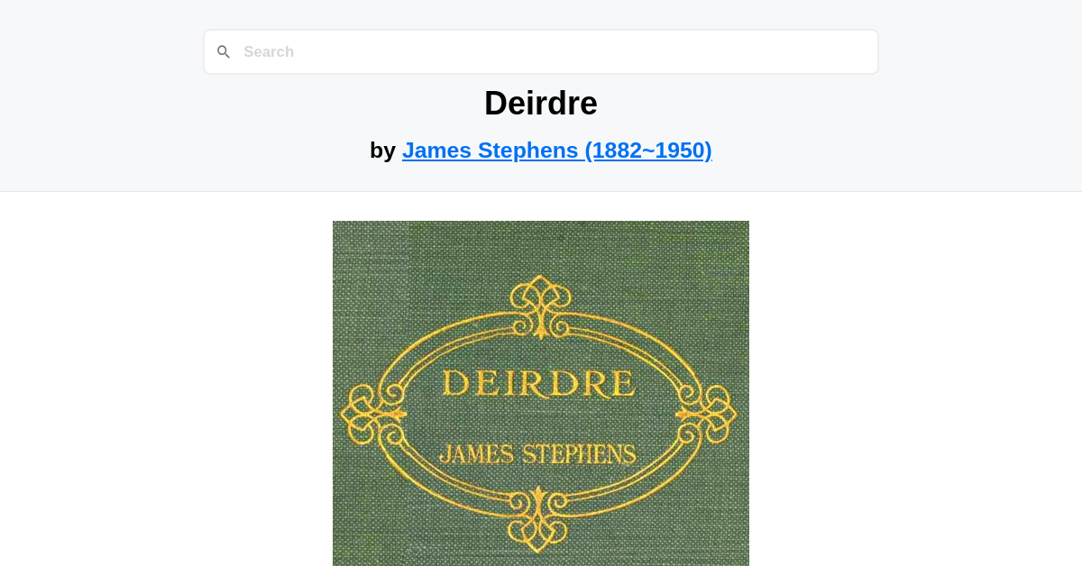 Deirdre by James Stephens (1882~1950)