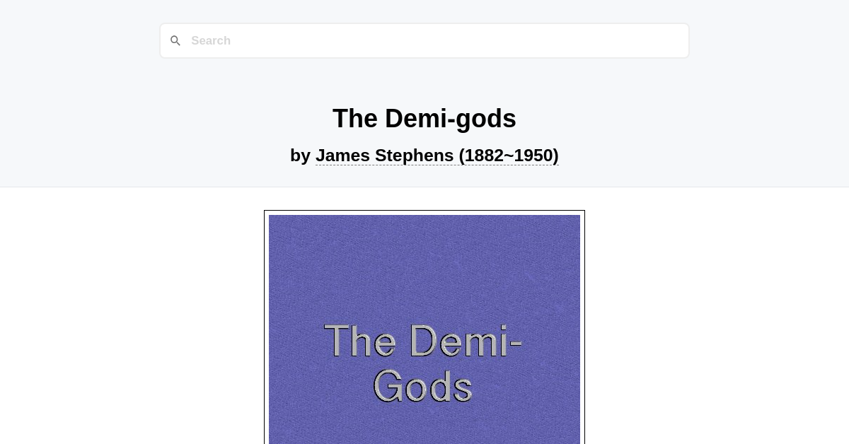 The Demi-gods by James Stephens (1882~1950)