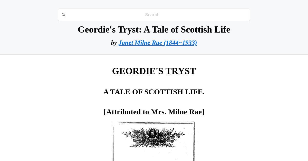 Geordie's Tryst: A Tale of Scottish Life by Janet Milne Rae (1844~1933)
