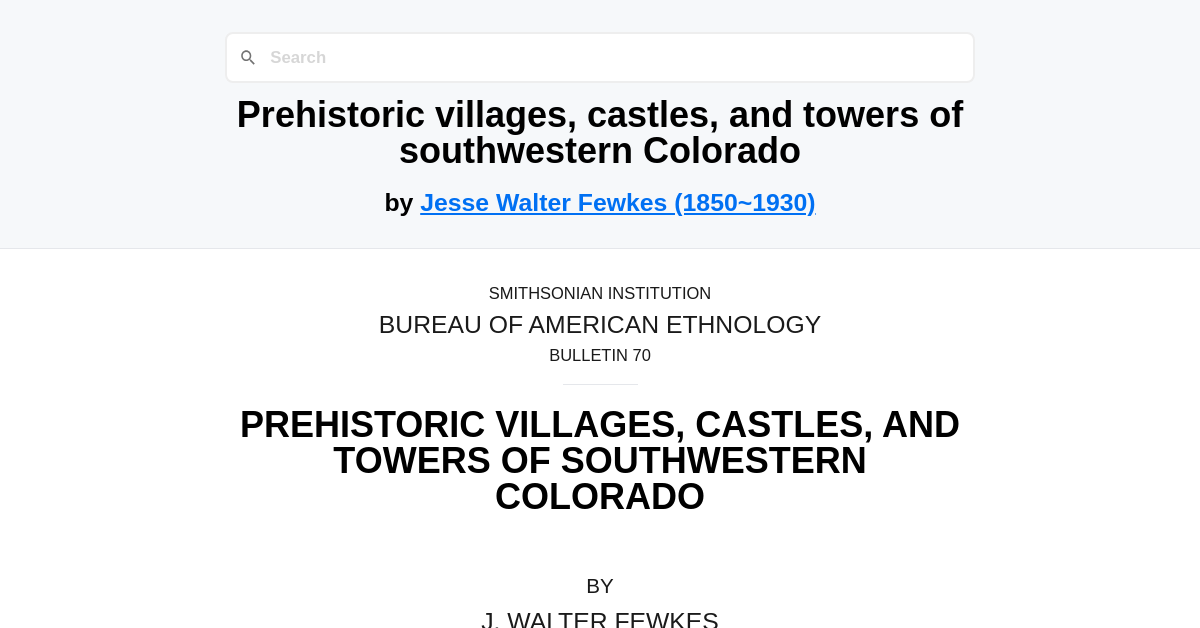 Prehistoric villages, castles, and towers of southwestern Colorado by ...