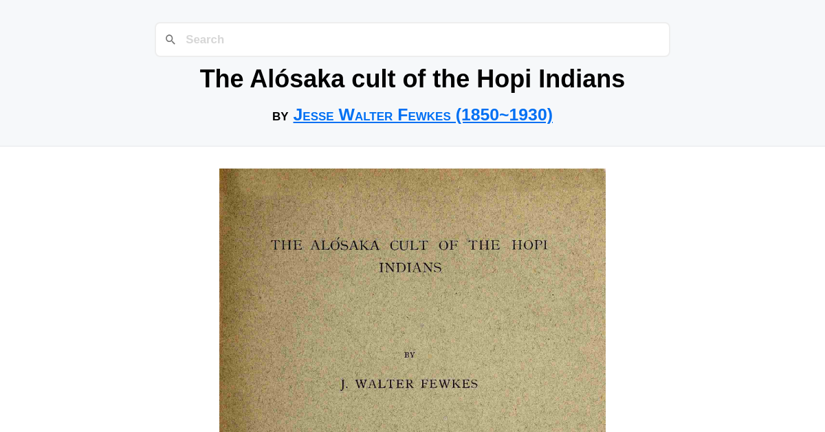 The Alósaka cult of the Hopi Indians by Jesse Walter Fewkes (1850~1930)