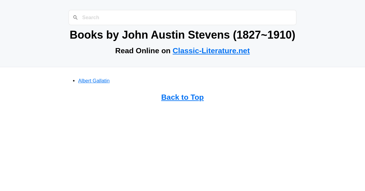 Books by John Austin Stevens (1827~1910) - Read Online on Classic ...
