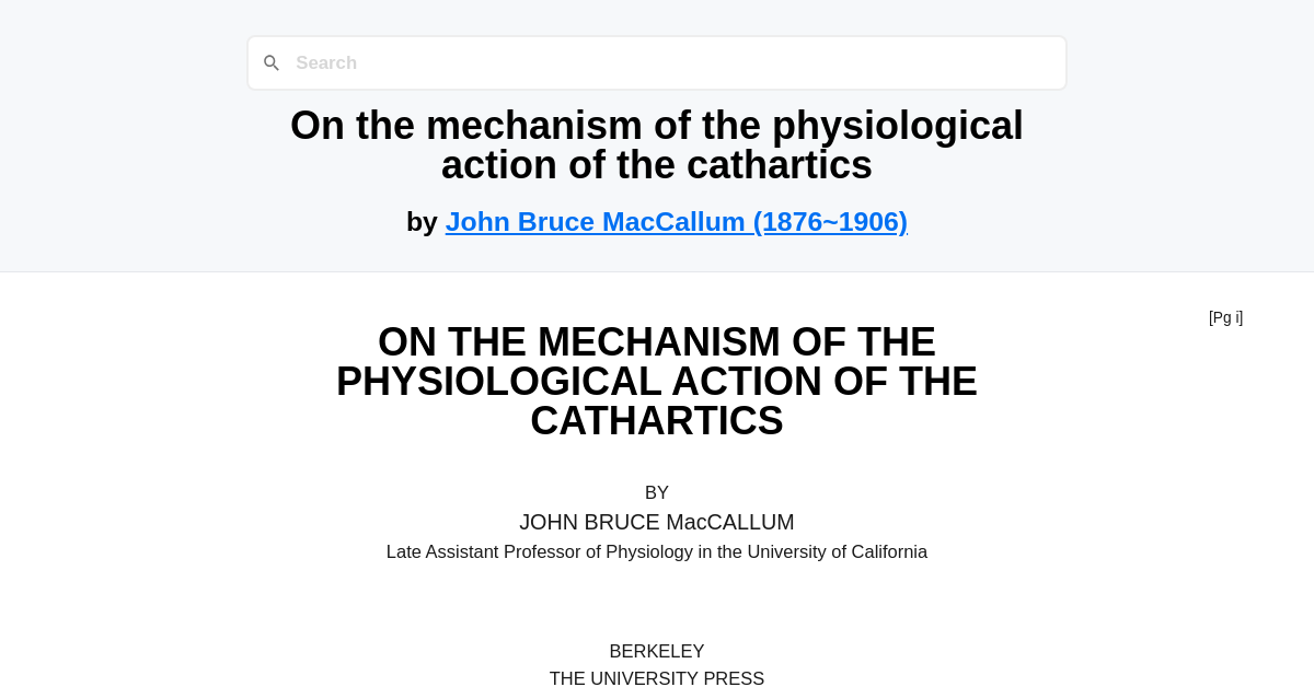 On the mechanism of the physiological action of the cathartics by John ...