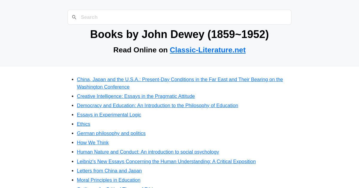 Books by John Dewey (1859~1952) - Read Online on Classic-Literature.net