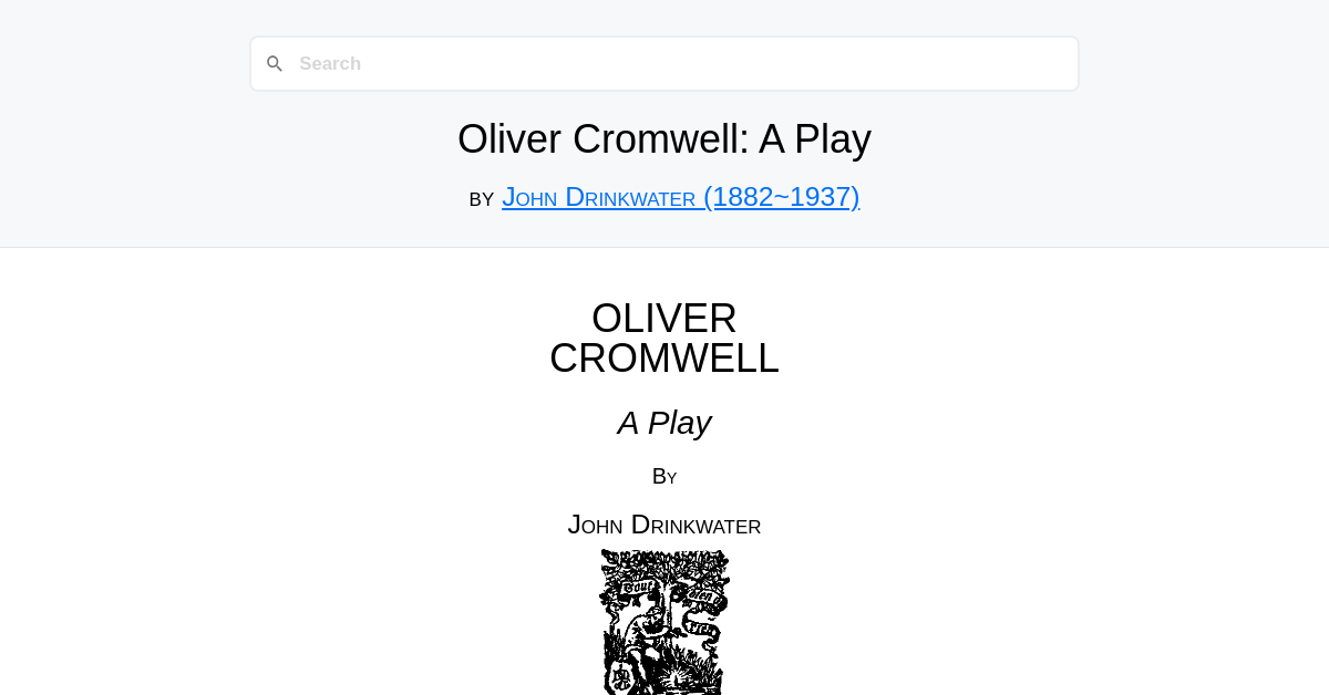 Oliver Cromwell: A Play by John Drinkwater (1882~1937)