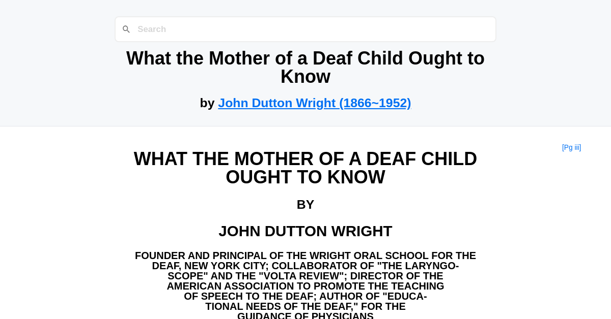 What the Mother of a Deaf Child Ought to Know by John Dutton Wright (1866~1952)
