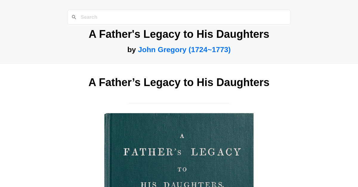 A Father's Legacy to His Daughters by John Gregory (1724~1773)