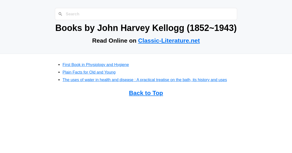Books by John Harvey Kellogg (1852-1943) - Read Online on Classic-Literature.net