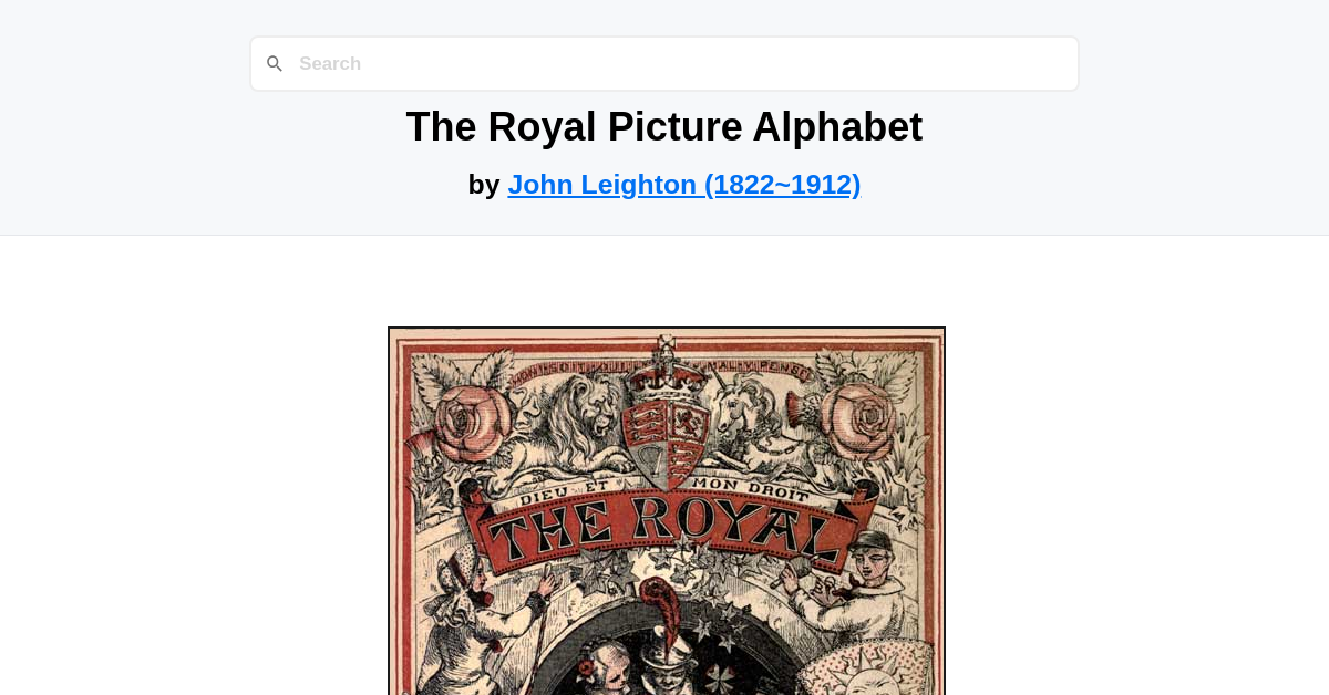The Royal Picture Alphabet by John Leighton (1822~1912)