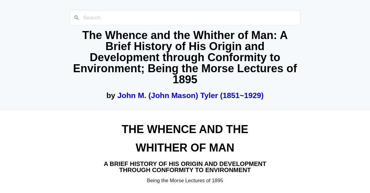 The Whence and the Whither of Man: A Brief History of His Origin and ...