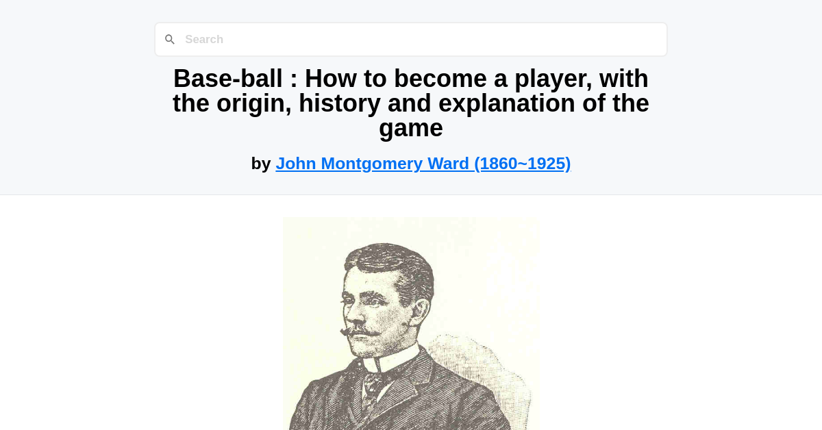 Base-ball : How to become a player, with the origin, history and ...