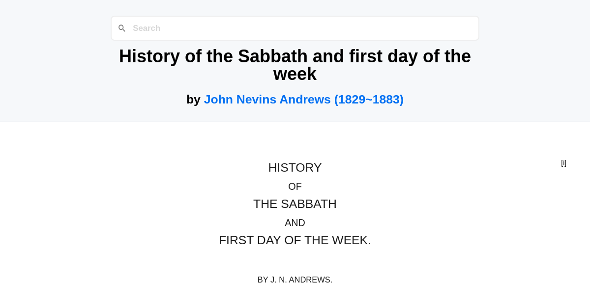 History of the Sabbath and first day of the week by John Nevins Andrews ...