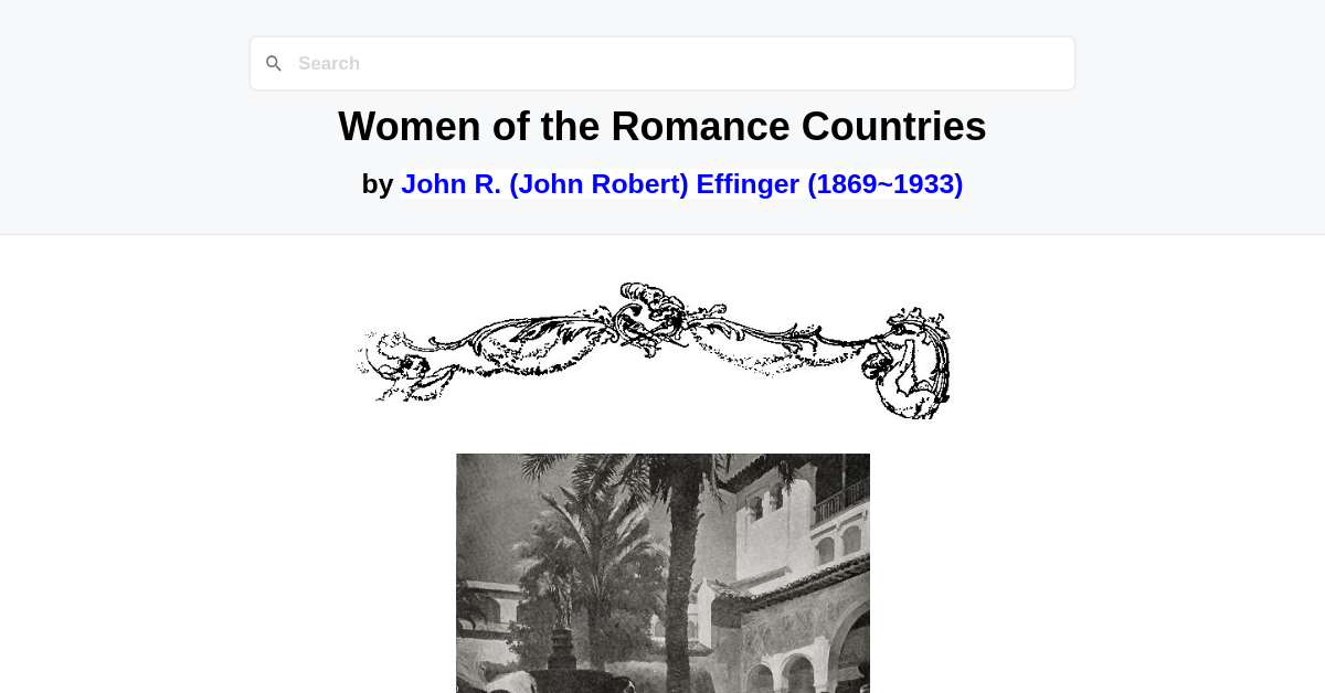 Women of the Romance Countries by John R. (John Robert) Effinger (1869 ...