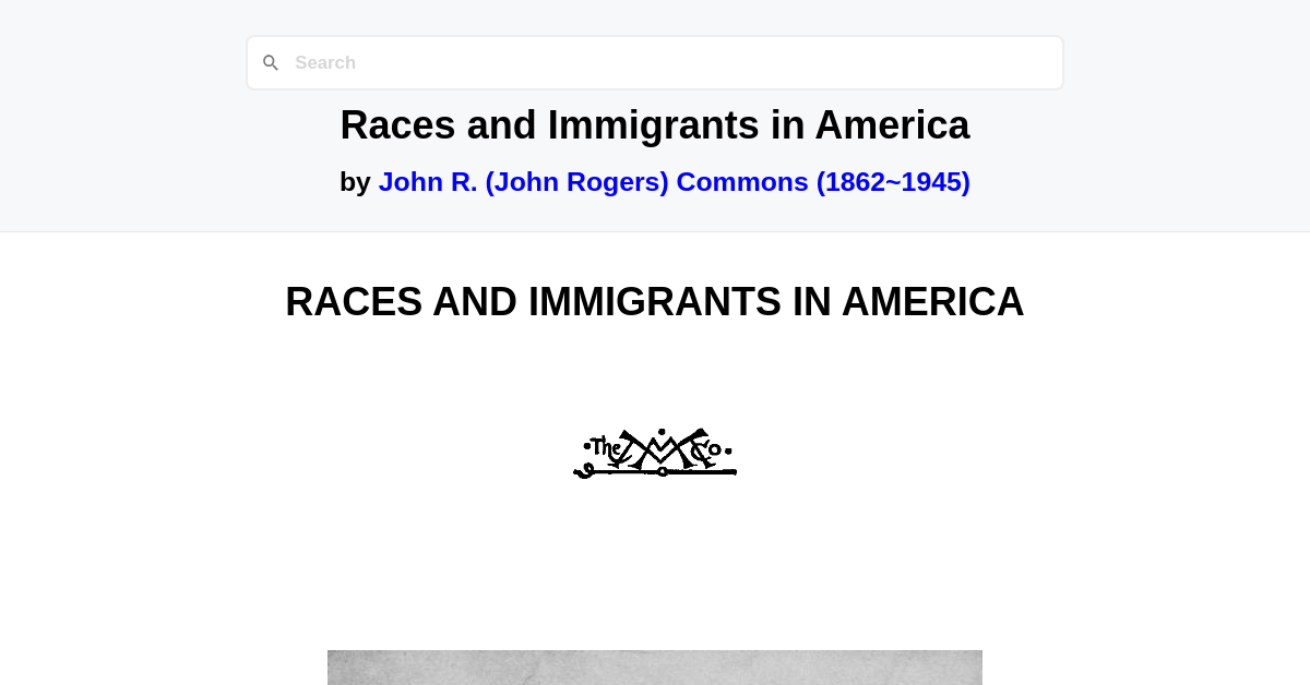 Races and Immigrants in America by John R. (John Rogers) Commons (1862 ...
