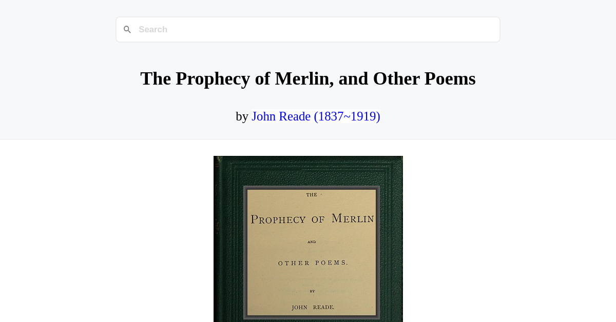 The Prophecy of Merlin, and Other Poems by John Reade (1837~1919)