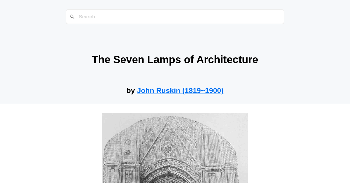 The Seven Lamps of Architecture by John Ruskin (1819-1900)