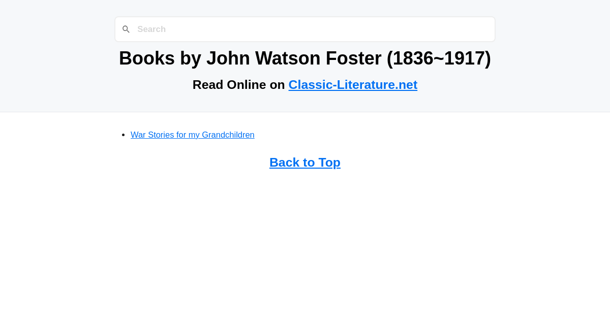 Books by John Watson Foster (1836~1917) - Read Online on Classic ...