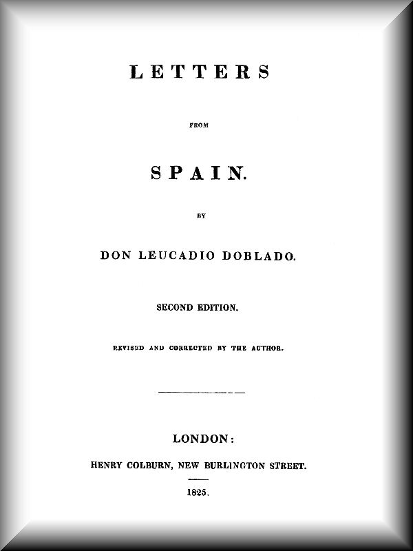 Letters from Spain by Joseph Blanco White (1775~1841)