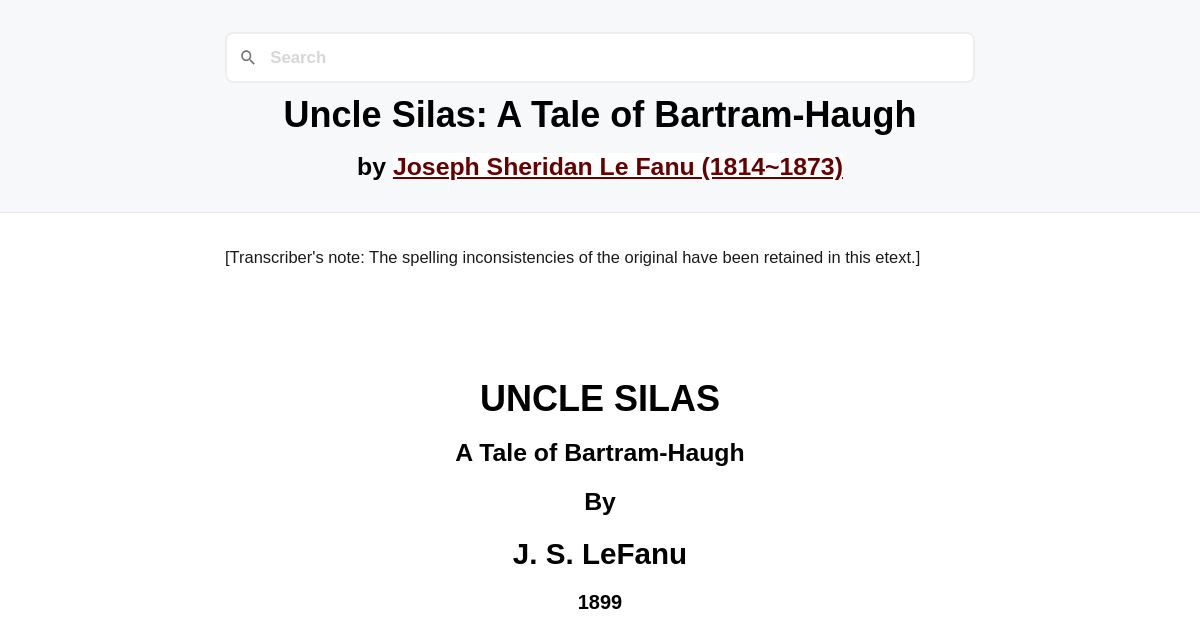 Uncle Silas: A Tale of Bartram-Haugh by Joseph Sheridan Le Fanu (1814~1873)