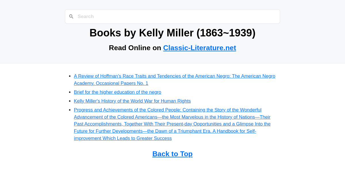 Books by Kelly Miller (1863~1939) - Read Online on Classic-Literature.net