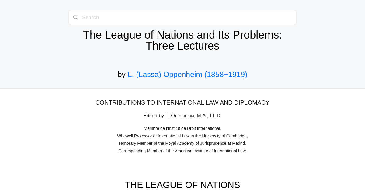 The League of Nations and Its Problems: Three Lectures by L. (Lassa ...