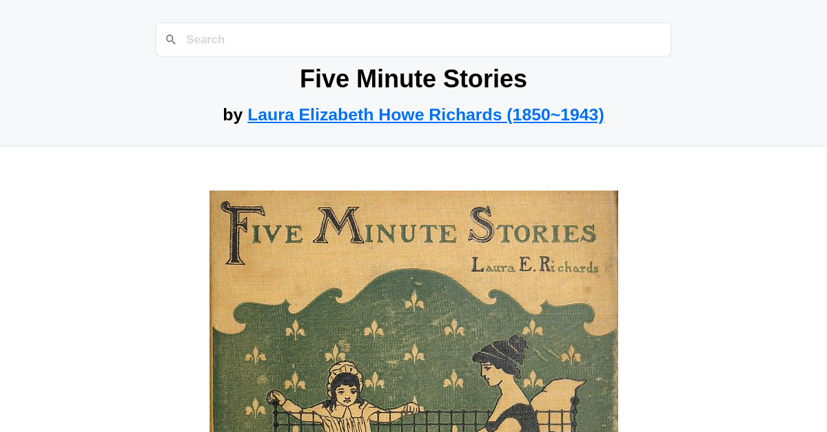Five Minute Stories by Laura Elizabeth Howe Richards (1850-1943)