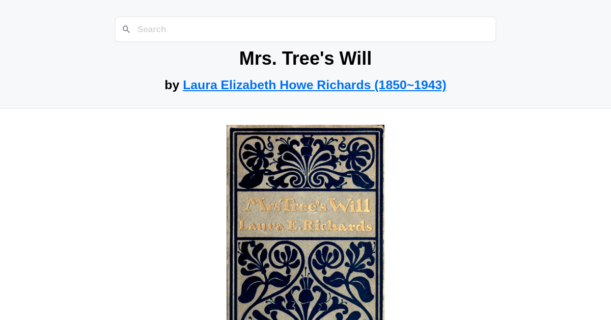 Mrs. Tree's Will by Laura Elizabeth Howe Richards (1850~1943)