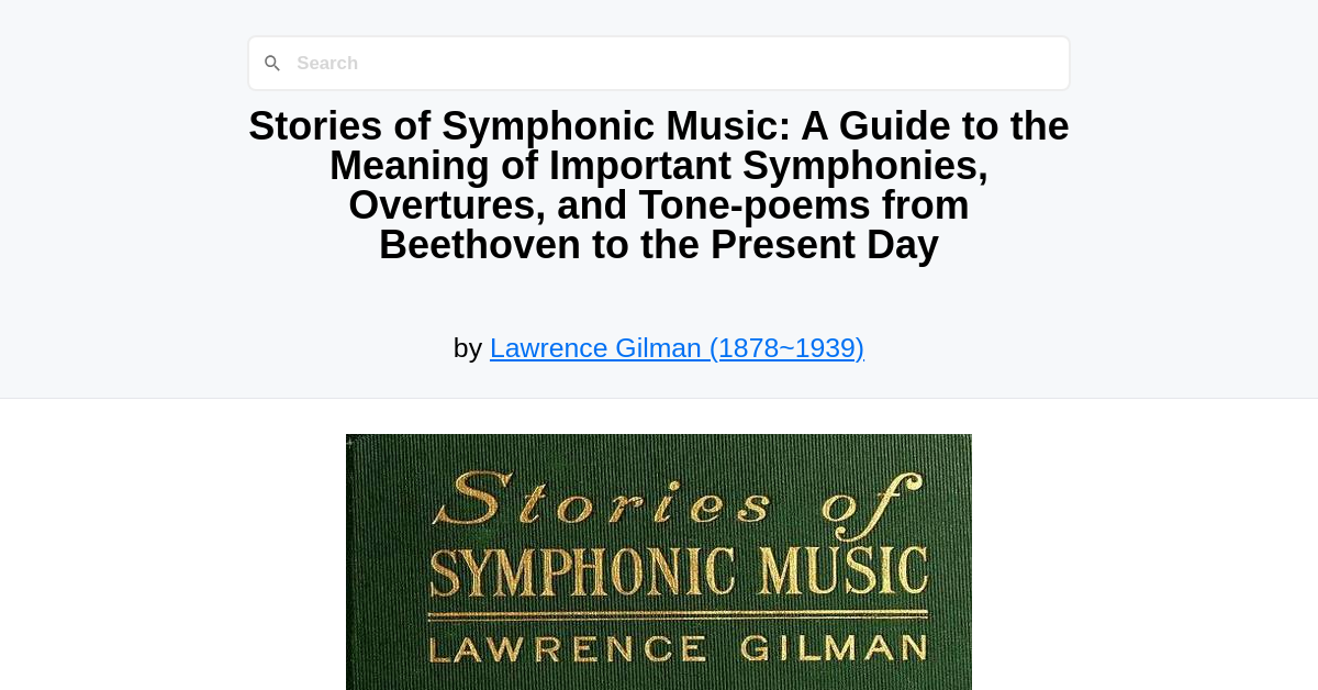 Stories of Symphonic Music: A Guide to the Meaning of Important ...