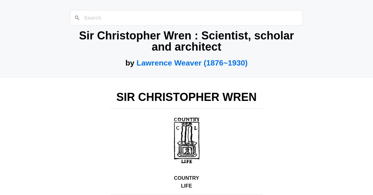 Sir Christopher Wren : Scientist, scholar and architect by Lawrence ...