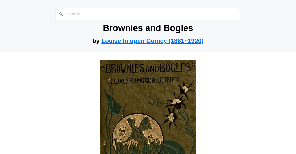 Brownies and Bogles by Louise Imogen Guiney (1861~1920)