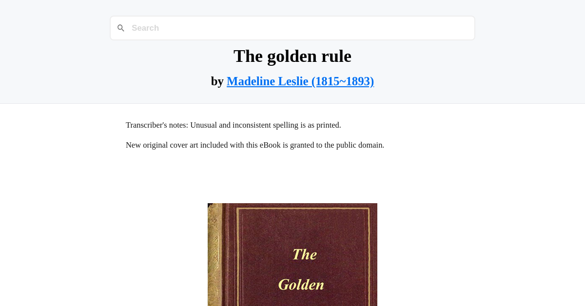 The golden rule by Madeline Leslie (1815~1893)