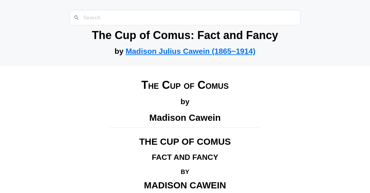 The Cup of Comus: Fact and Fancy by Madison Julius Cawein (1865~1914)