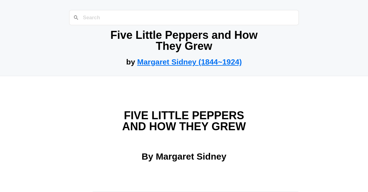Five Little Peppers and How They Grew by Margaret Sidney (1844~1924)
