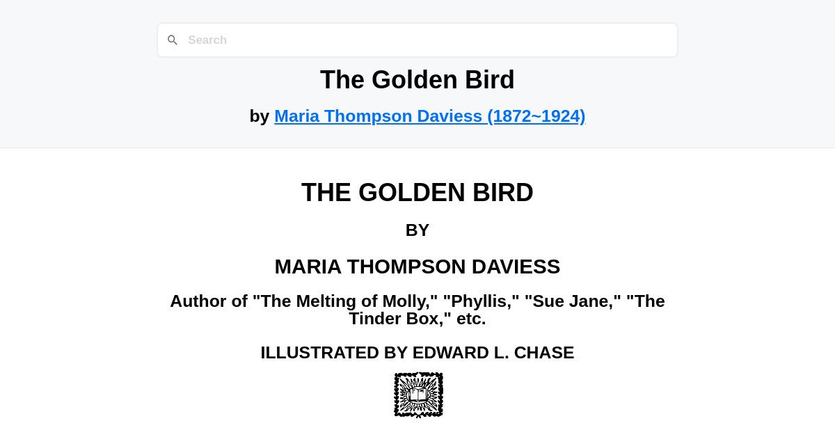 The Golden Bird by Maria Thompson Daviess (1872~1924)