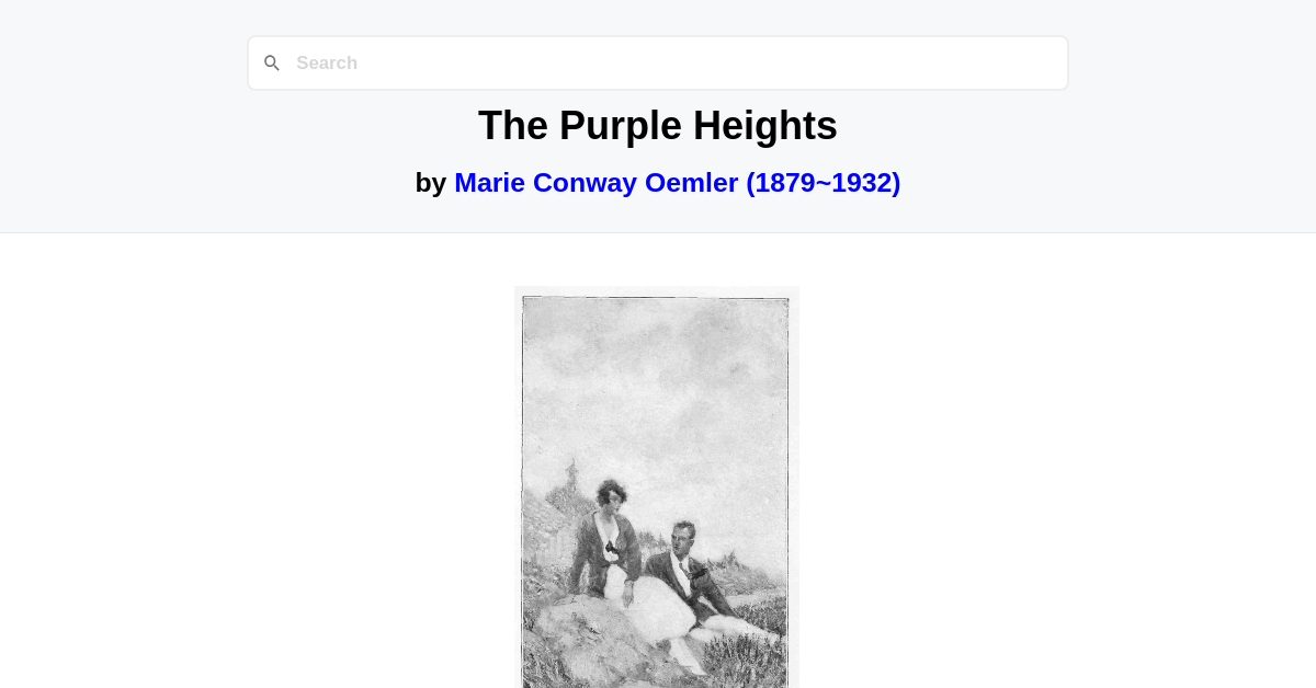 The Purple Heights by Marie Conway Oemler (1879~1932)