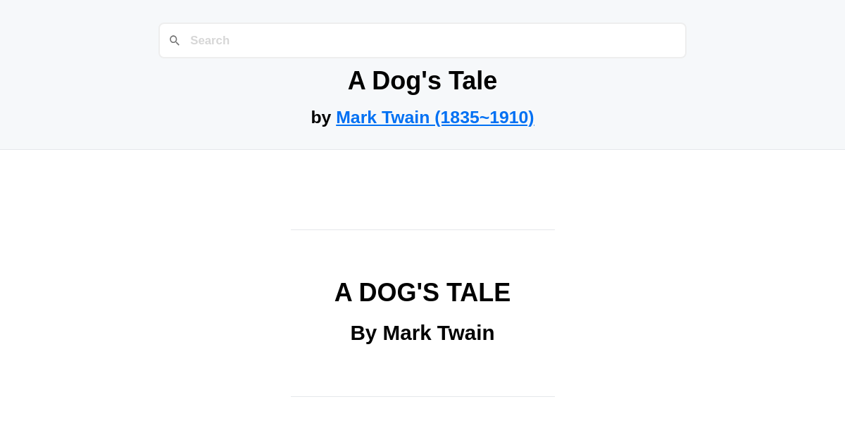 A Dog's Tale by Mark Twain (1835~1910)