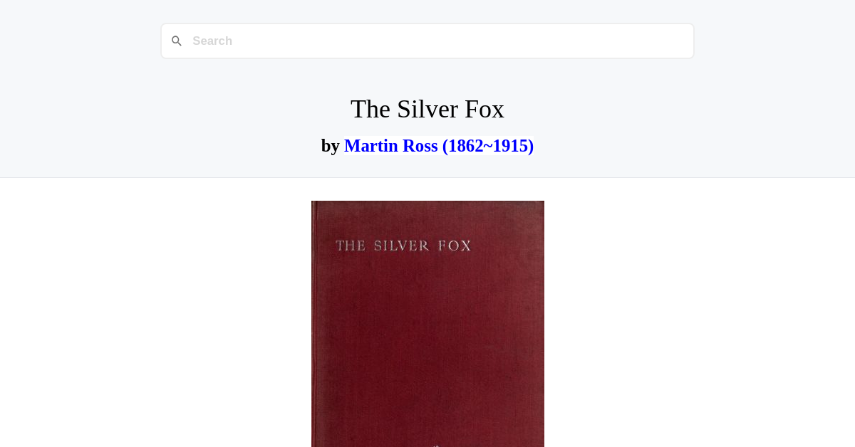 The Silver Fox by Martin Ross (1862~1915)
