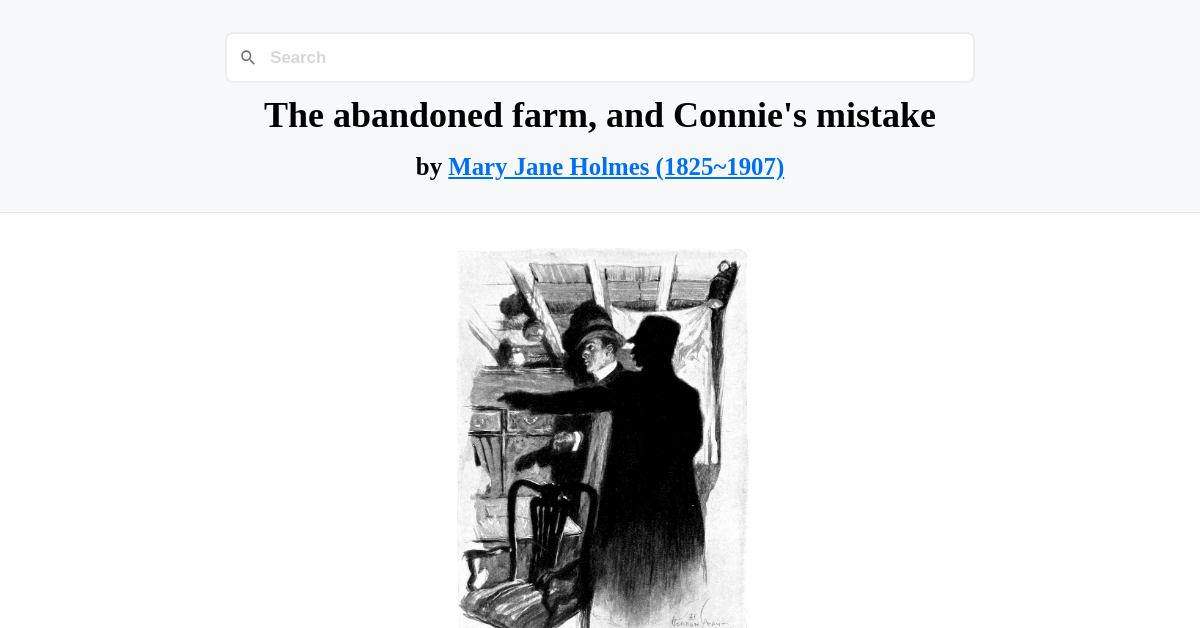 The abandoned farm, and Connie's mistake by Mary Jane Holmes (1825~1907)
