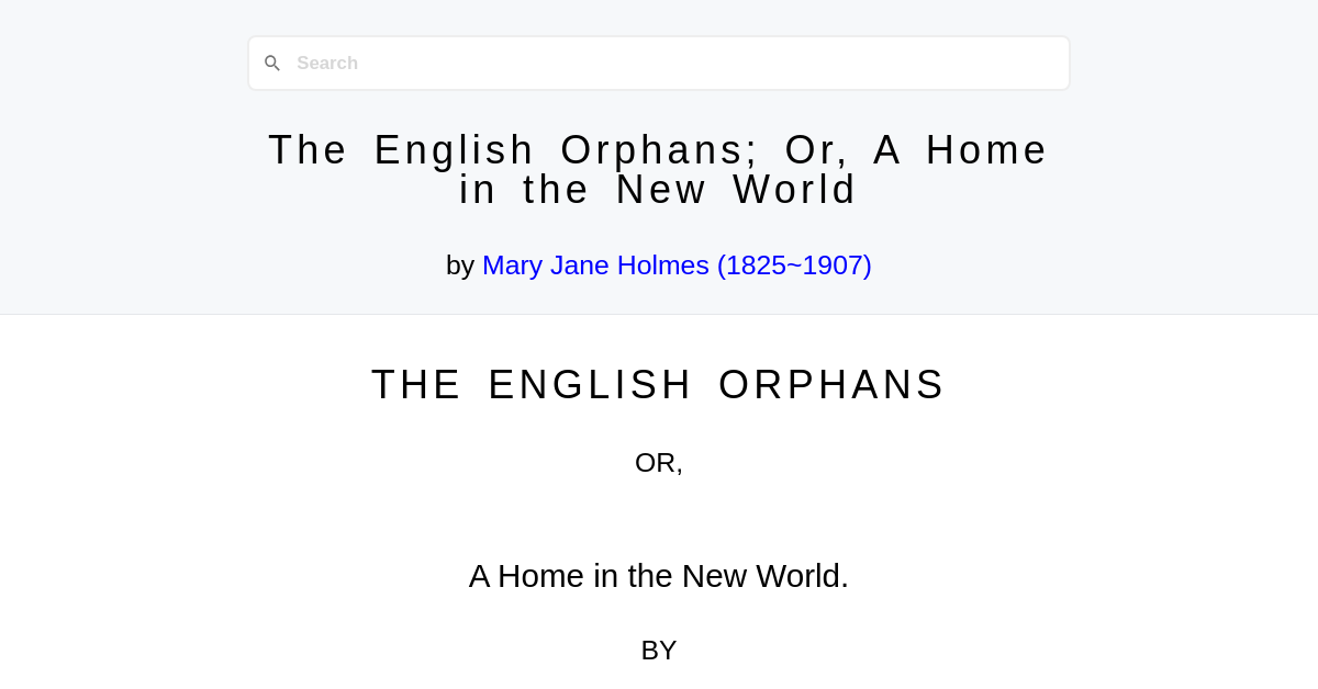 The English Orphans; Or, A Home in the New World by Mary Jane Holmes ...