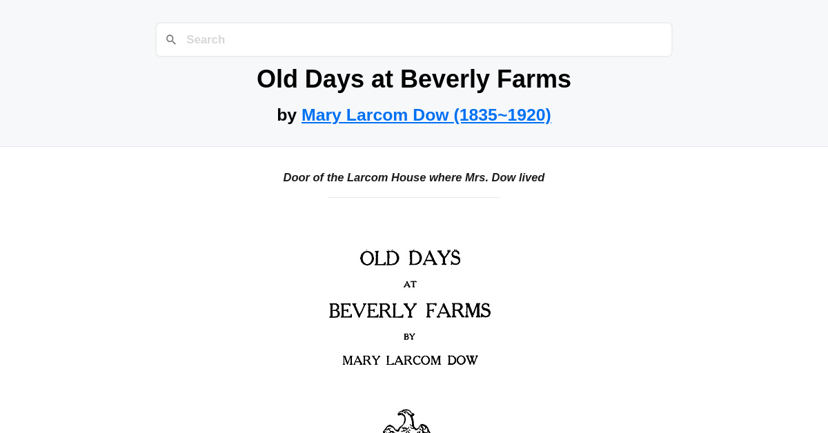 Old Days at Beverly Farms by Mary Larcom Dow (1835~1920)