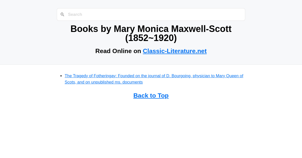 Books by Mary Monica Maxwell-Scott (1852~1920) - Read Online on Classic-Literature.net