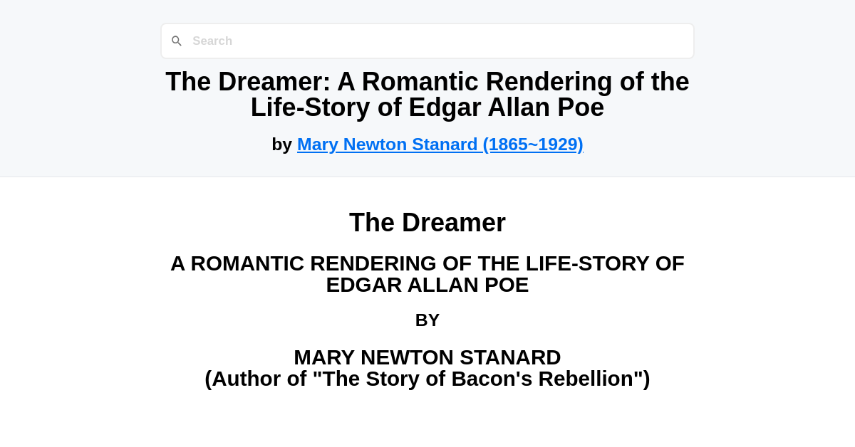 The Dreamer: A Romantic Rendering of the Life-Story of Edgar Allan Poe ...