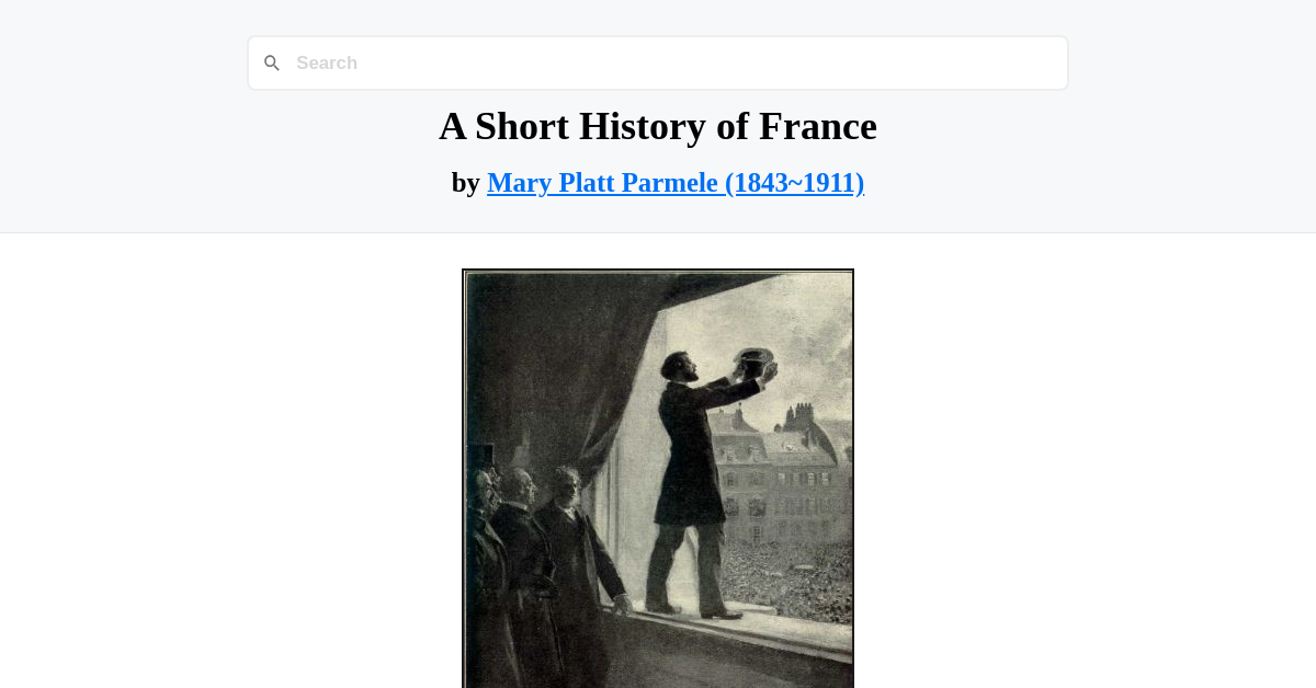 A Short History of France by Mary Platt Parmele (1843-1911)