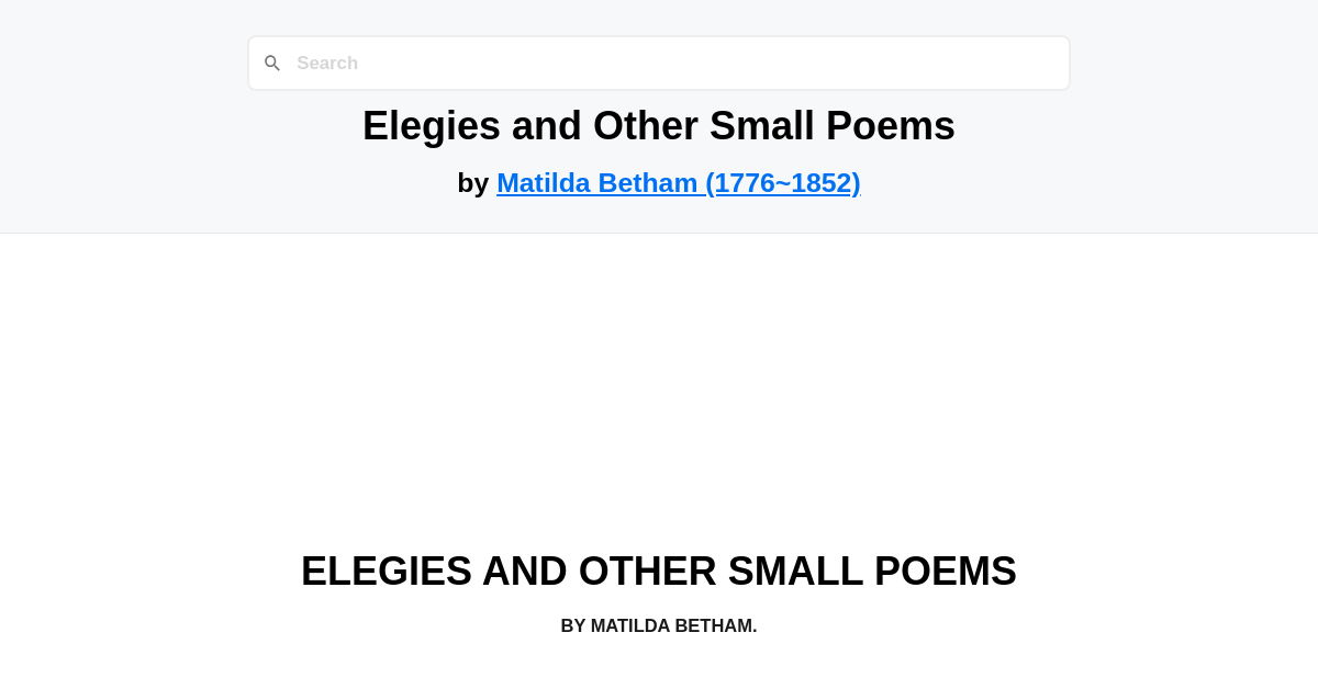 Elegies and Other Small Poems by Matilda Betham (1776~1852)