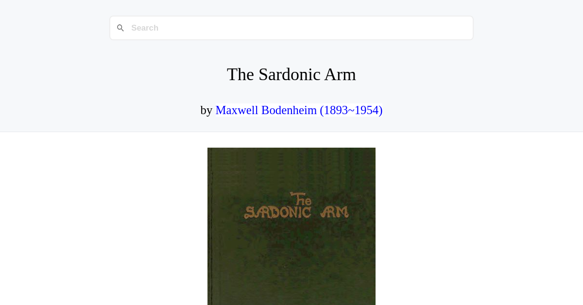 The Sardonic Arm by Maxwell Bodenheim (1893~1954)