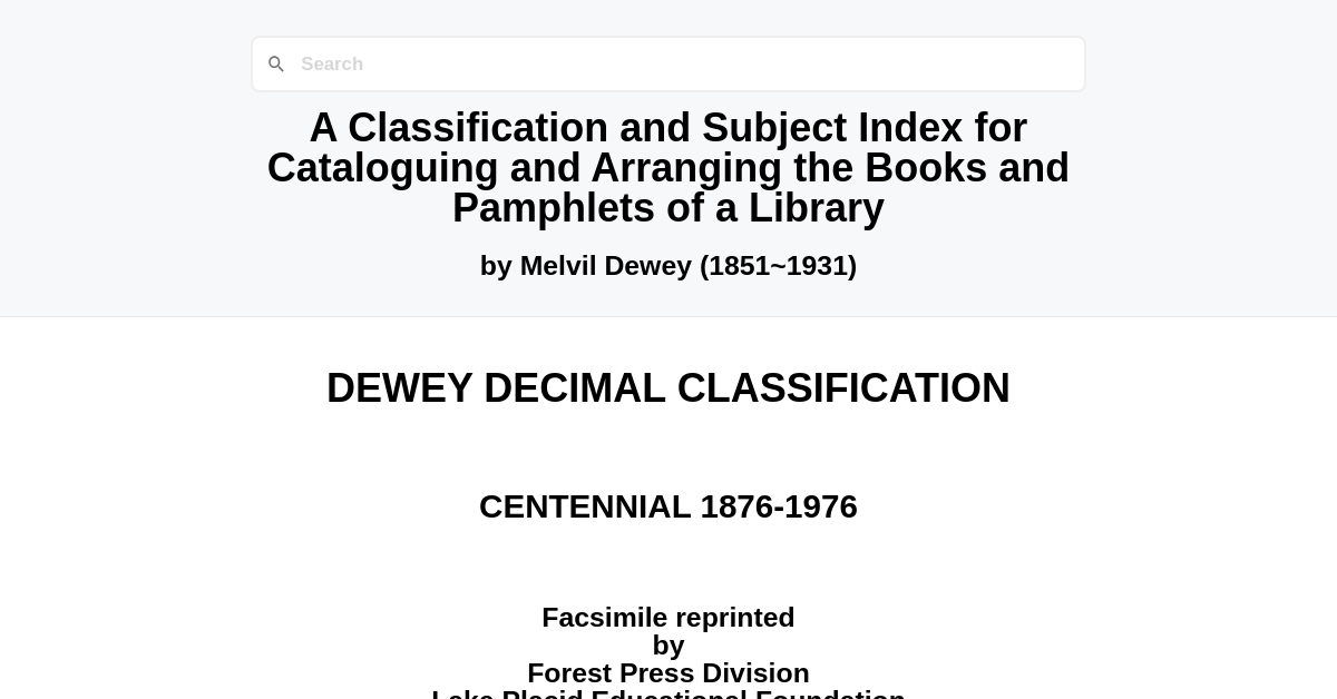 A Classification and Subject Index for Cataloguing and Arranging the ...