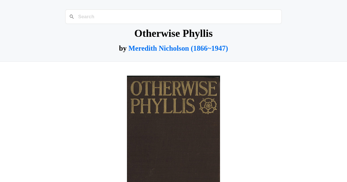 Otherwise Phyllis by Meredith Nicholson (1866~1947)