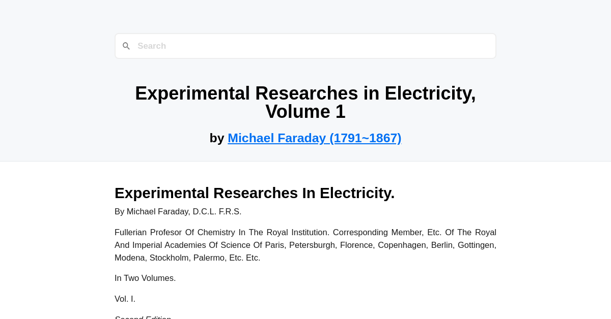 Experimental Researches in Electricity, Volume 1 by Michael Faraday ...