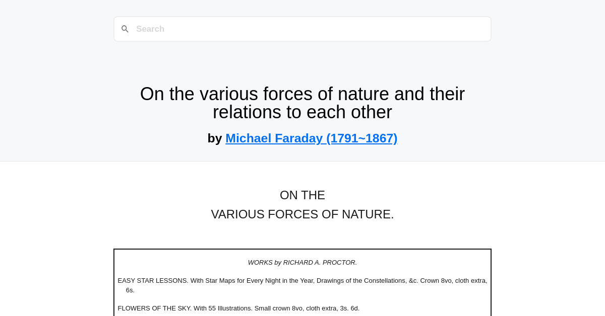 On the various forces of nature and their relations to each other by ...